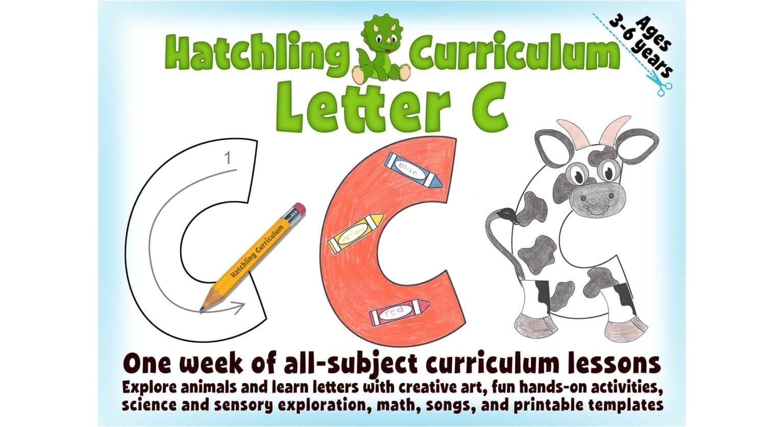 Hatchling Curriculum: Letter C - Complete Lessons for Ages 3-6