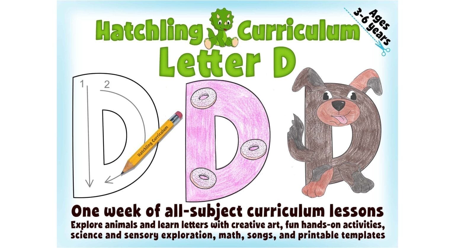 Hatchling Curriculum Letter D for Ages 3-6: Complete Lessons for Group ...