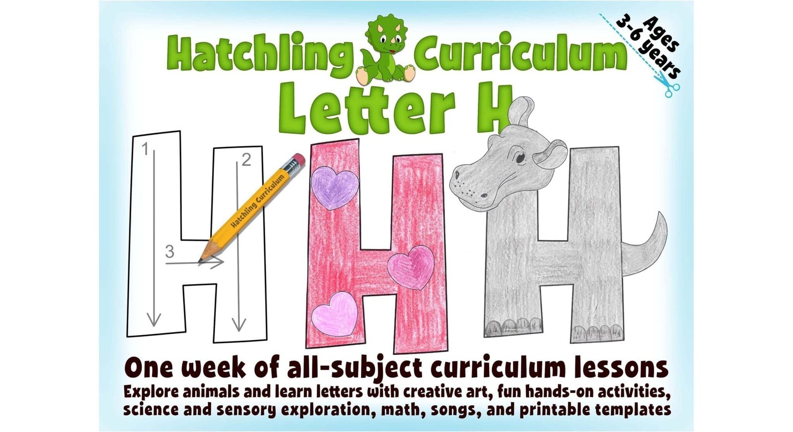 Hatchling Curriculum Letter H: Complete Lesson Plans for Ages 3-6