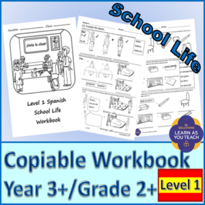 LEVEL 1 SCHOOL LIFE SPANISH COPIABLE WORKBOOK: Instructions, Time ...