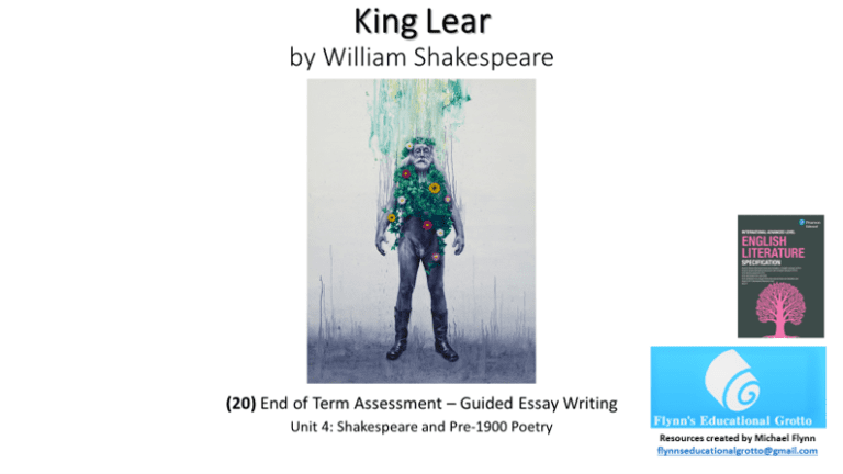 Teaching King Lear: A Complete Resource for A Level Essay Writing