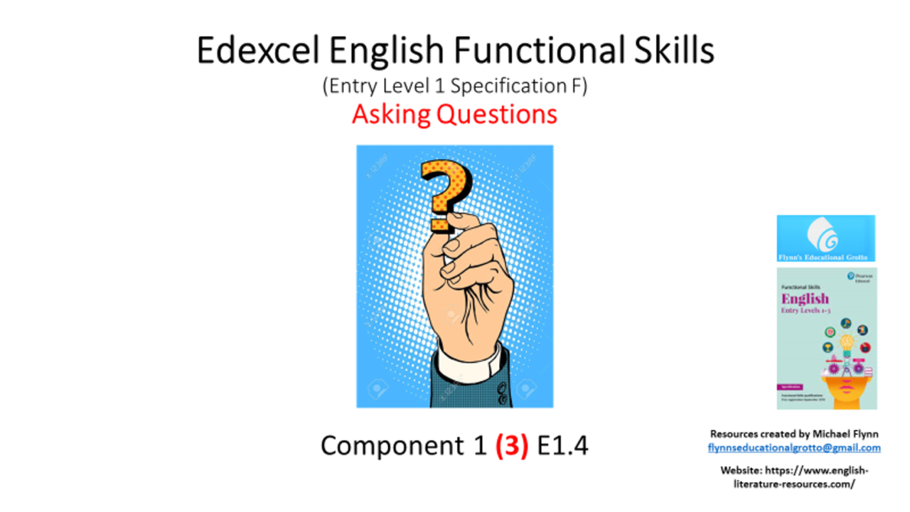 Functional Skills Assessment Focus: E1.4 Asking Questions PowerPoint Lesson