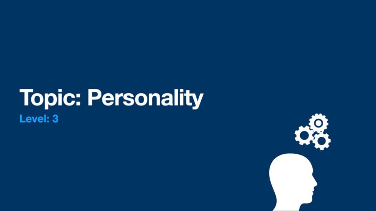 Exploring Personality Traits: A Fun and Interactive EFL Speaking Class