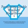 Engaging Factorising Double Brackets Maths Bingo Game - Interactive ...