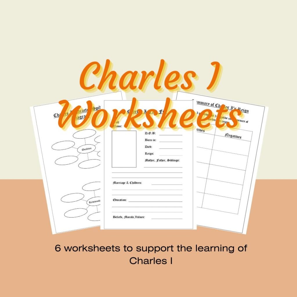 Charles I Scheme of Work: Fact File, Timeline, Mind Map, and More