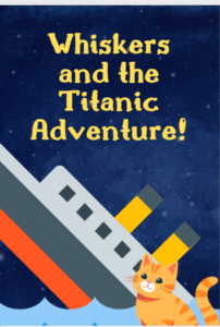 Engaging Titanic-Based Diary Writing with Whiskers the Cat