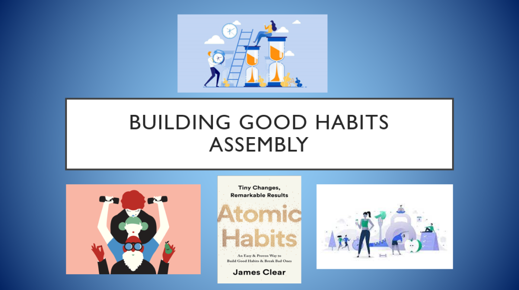Inspire Success: Assembly on Building Positive Habits