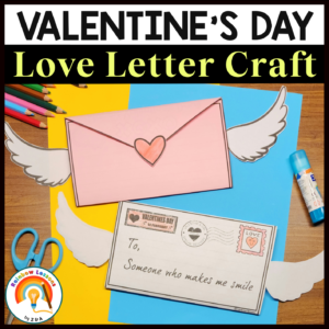 Inspire Kids with Creative Valentine's Love Letter Craft